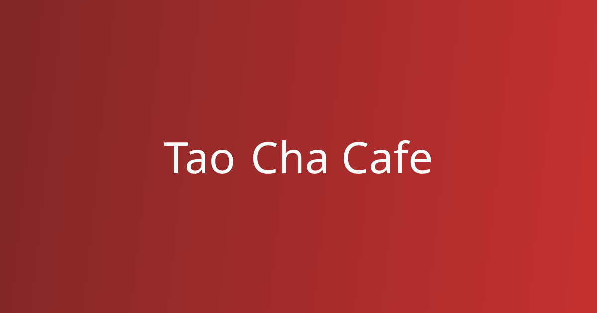 Best Chinese in Edmond, OK | Tao Cha Cafe | Menu